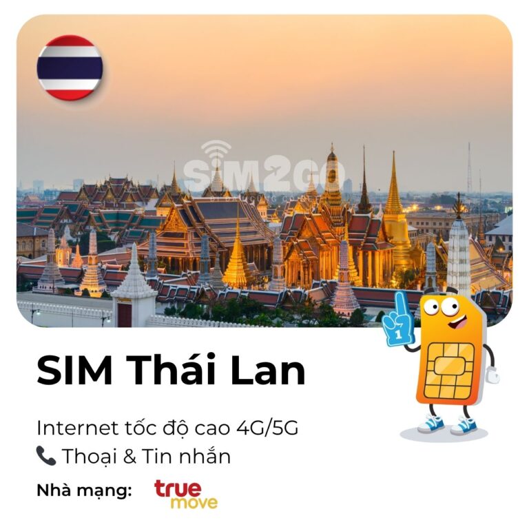 Sim Thái Lan Truemove đầu số Thái, data 5G kèm thoại và SMS